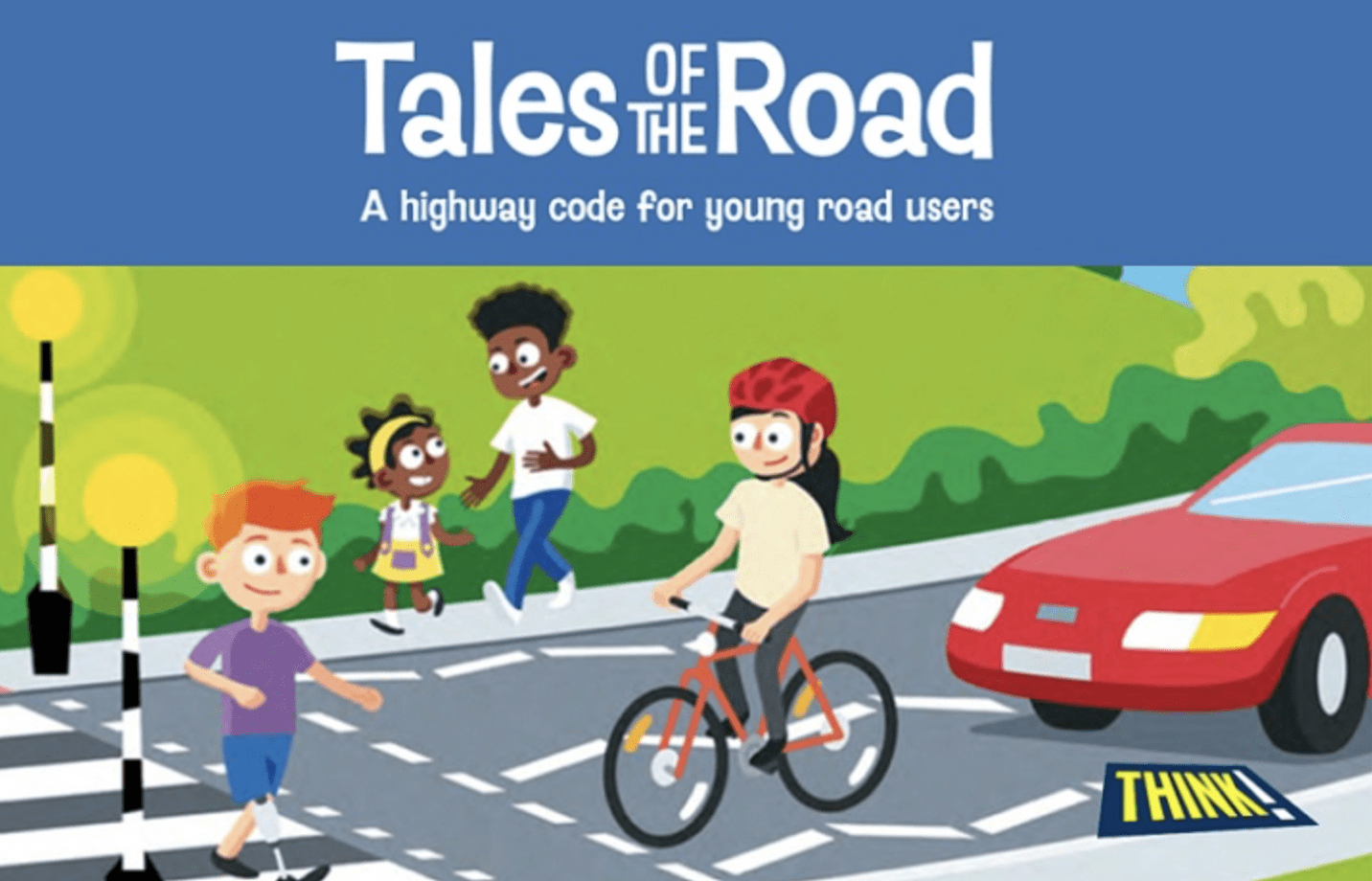 THINK! campaign offers new resources for child road safety | UKROEd